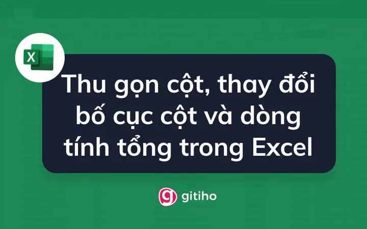 Cách rút gọn dòng trong Excel nhanh chóng và hiệu quả - Mũi Né SummerLand